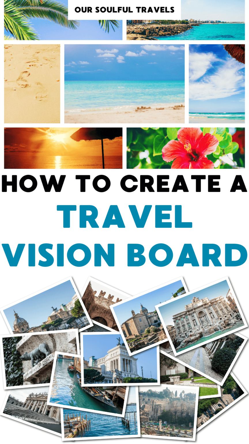 Travel Vision Board: How To Create The Ultimate Wanderlust Roadmap In ...