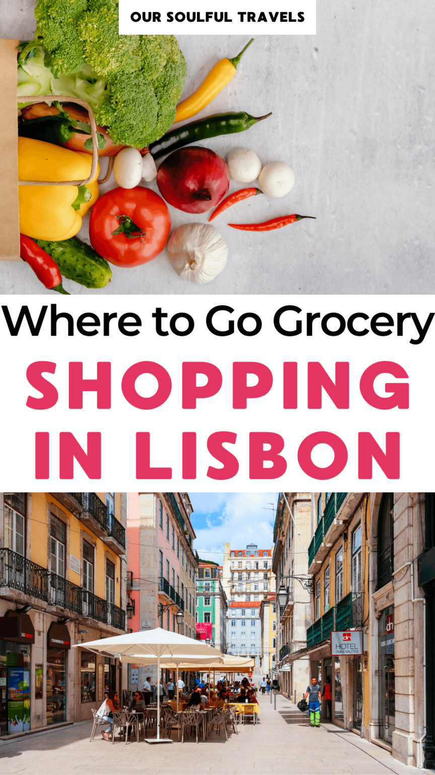 The Ultimate Guide To Supermarkets In Lisbon For Travelers